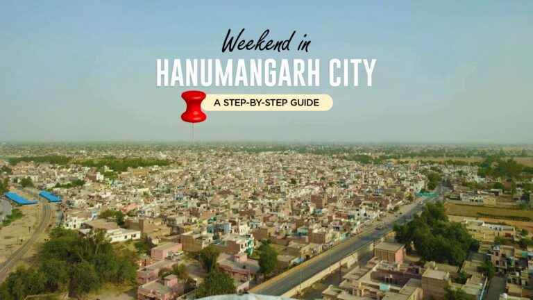 Hanumangarh Weekend Guide: Top Things to See & Do